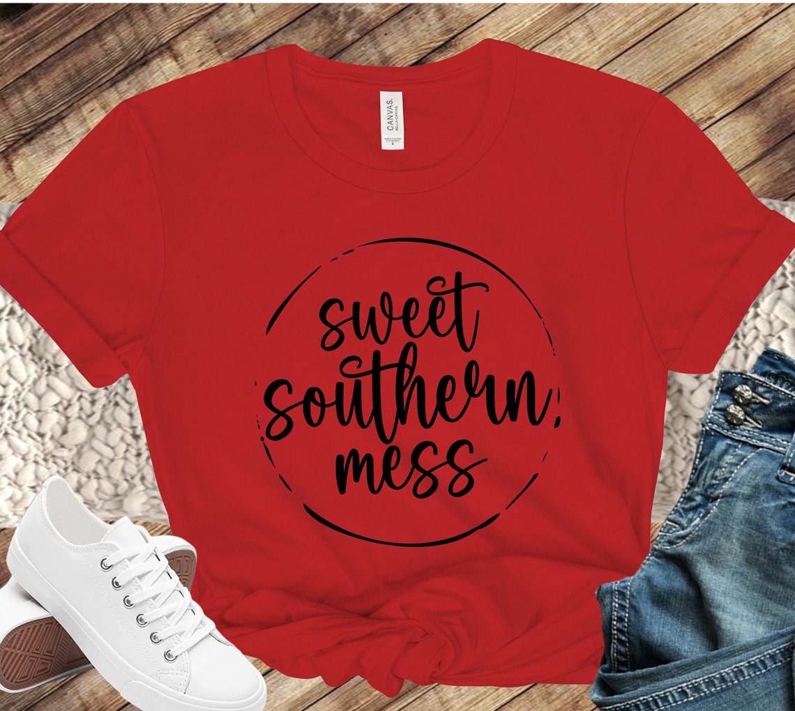 Sweet Southern Mess Shirt for Women, Funny Southern Women Tshirt ...