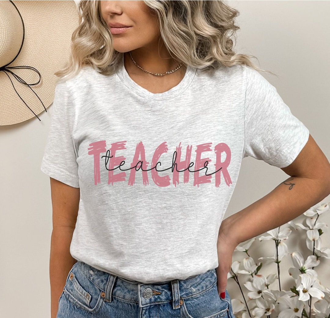 Teacher Shirt, Shirt for Teacher, Teacher T-shirt, Brush Stroke Font ...