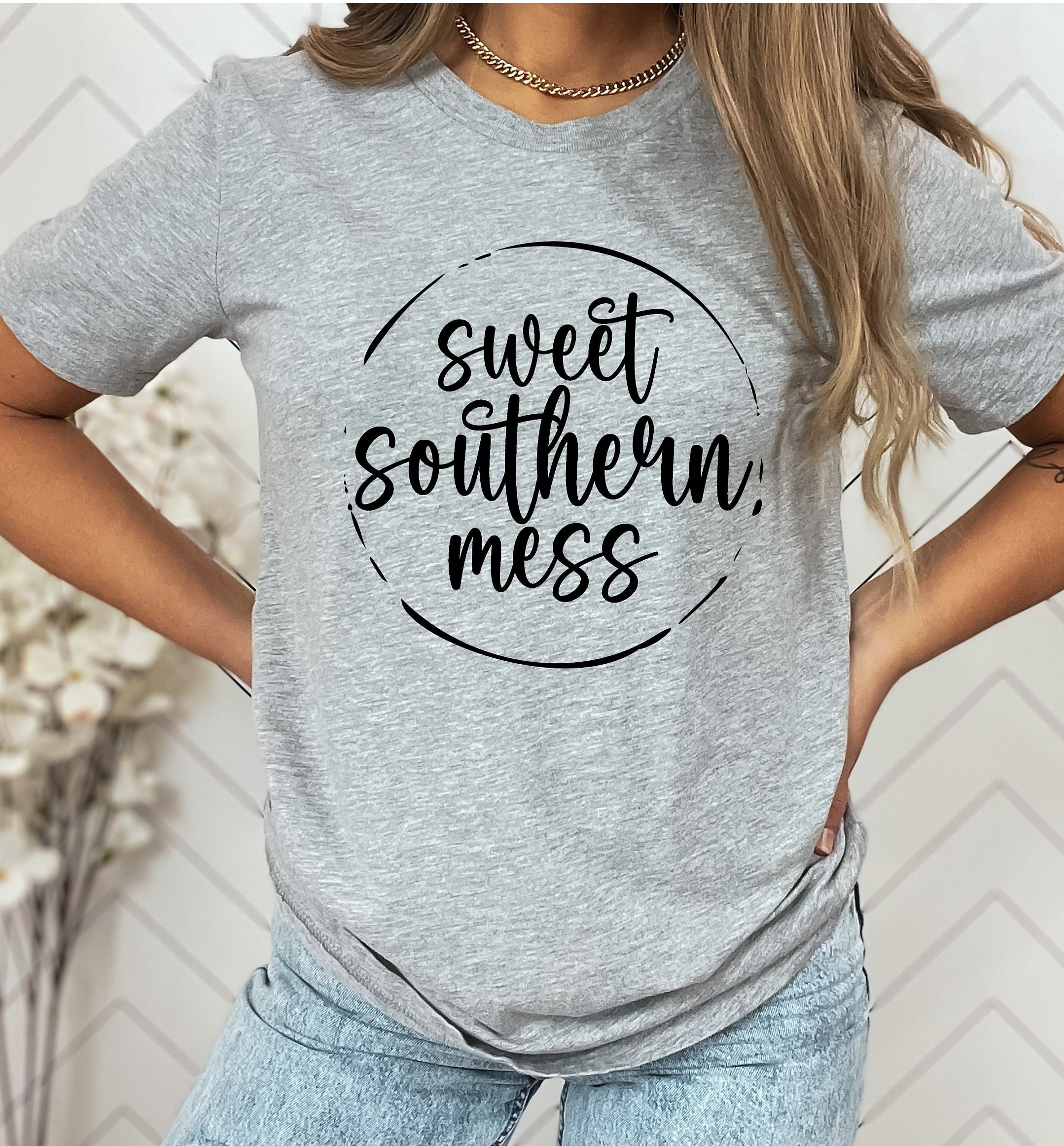 Sweet Southern Mess Shirt for Women, Funny Southern Women Tshirt ...