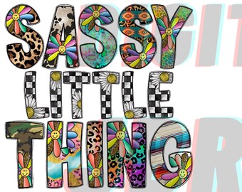 Sassy Little Thing Png, Sassy Little Soul Png, Western, Sunflower ...
