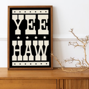 Yeehaw Cowboy Print, Typography Poster, Western Wall Decor, Funky Wall ...