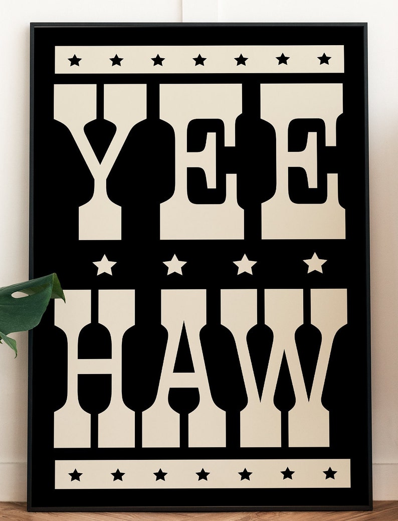 Yeehaw Typography Print, Western Farmhouse Wall Art - Etsy