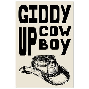Giddy up Cowboy Print, Western Wall Art, Farmhouse Decor - Etsy