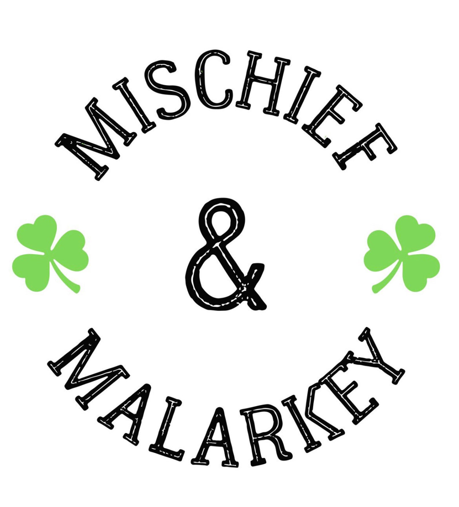 Mischief and Malarkey St Patrick’s Day SVG - Etsy