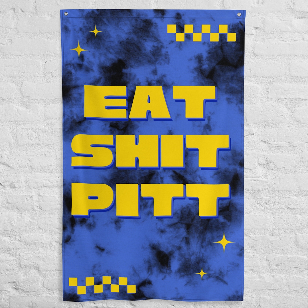 Eat Shit Pitt Flag Funny WVU Flag Game Day Flag Tailgate - Etsy