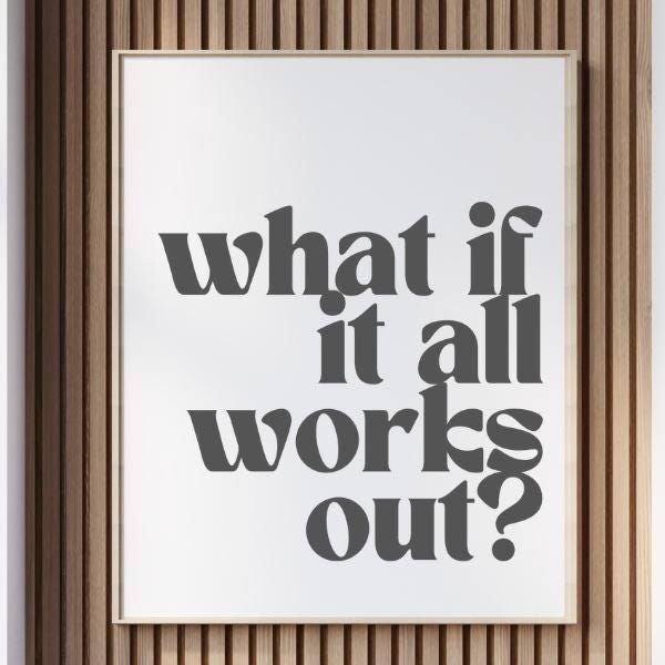 What If It All Works Out, Motivational Printable Wall Art, Trendy ...