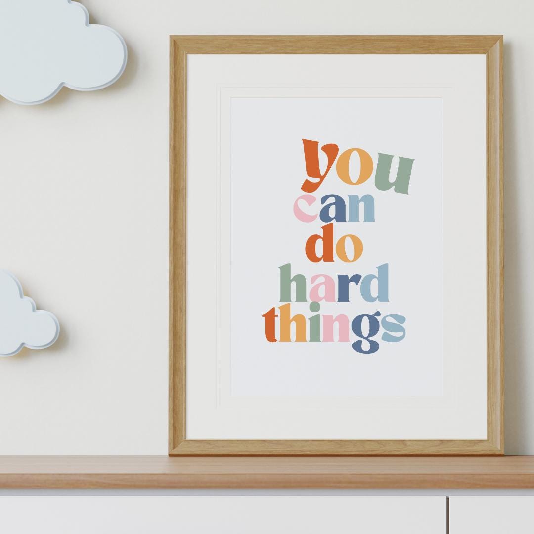 You Can Do Hard Things Printable Wall Art Motivational Quote Kids Room ...