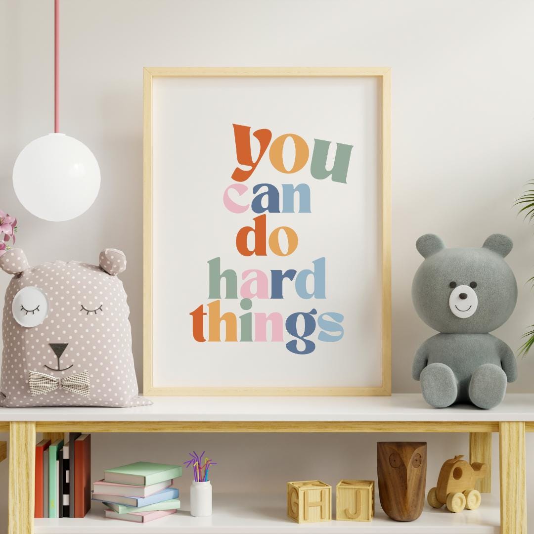You Can Do Hard Things Printable Wall Art Motivational Quote Kids Room ...