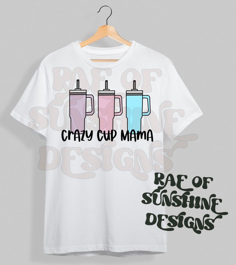 Crazy Cup Mama Png Stanley Cup Png Cup Obsession Png - Etsy