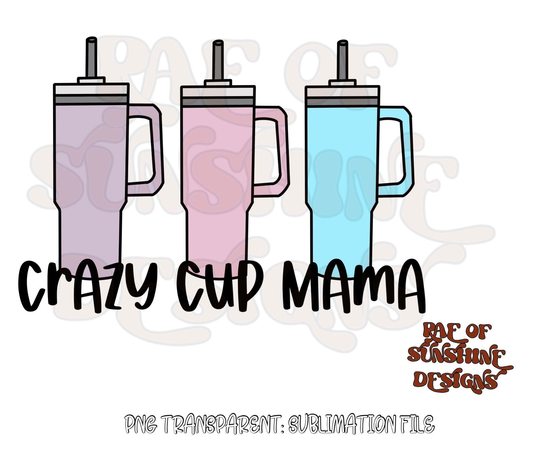 Crazy Cup Mama Png Stanley Cup Png Cup Obsession Png - Etsy