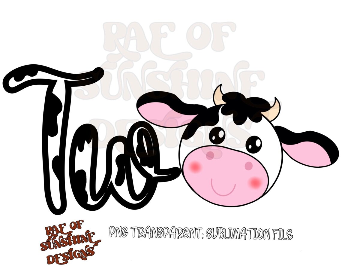 Turning Two Cow Png cute Cow Png Second Birthday Transparent - Etsy