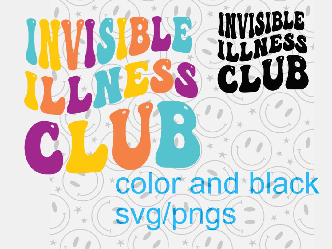 Invisible Illness Club Svg/png - Etsy