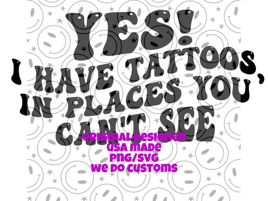 Yes Tattoos Svg/png Original - Etsy