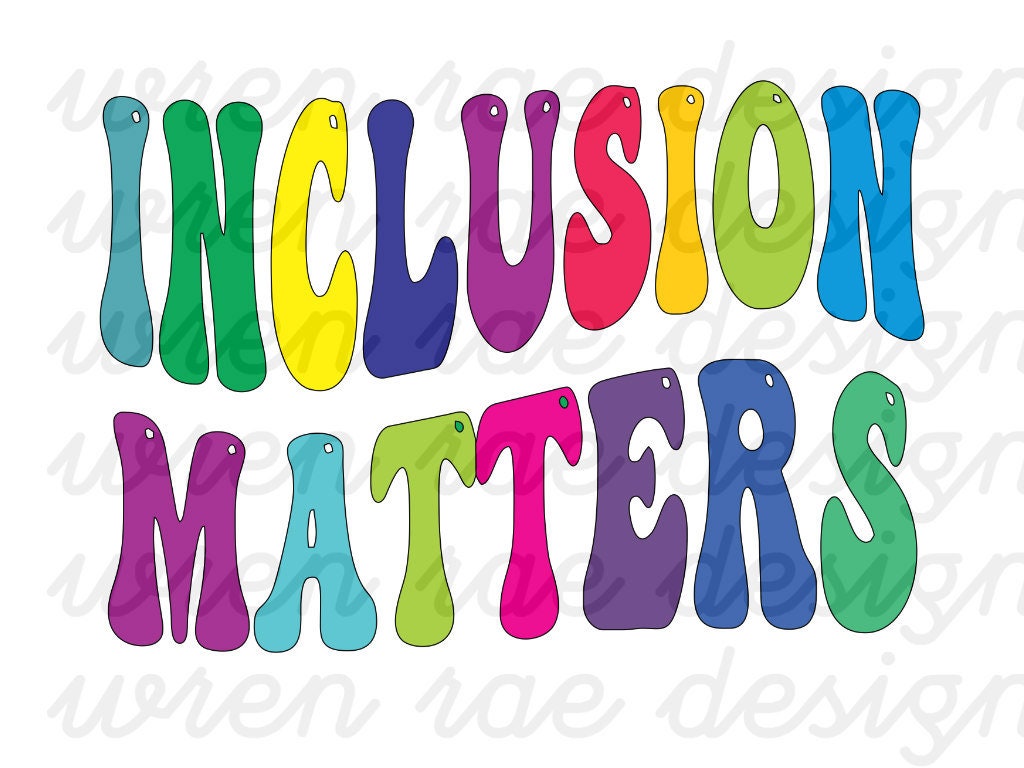 Inclusion Matters Png - Etsy