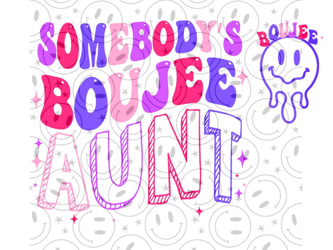 Boujee Aunt Png Color Original - Etsy