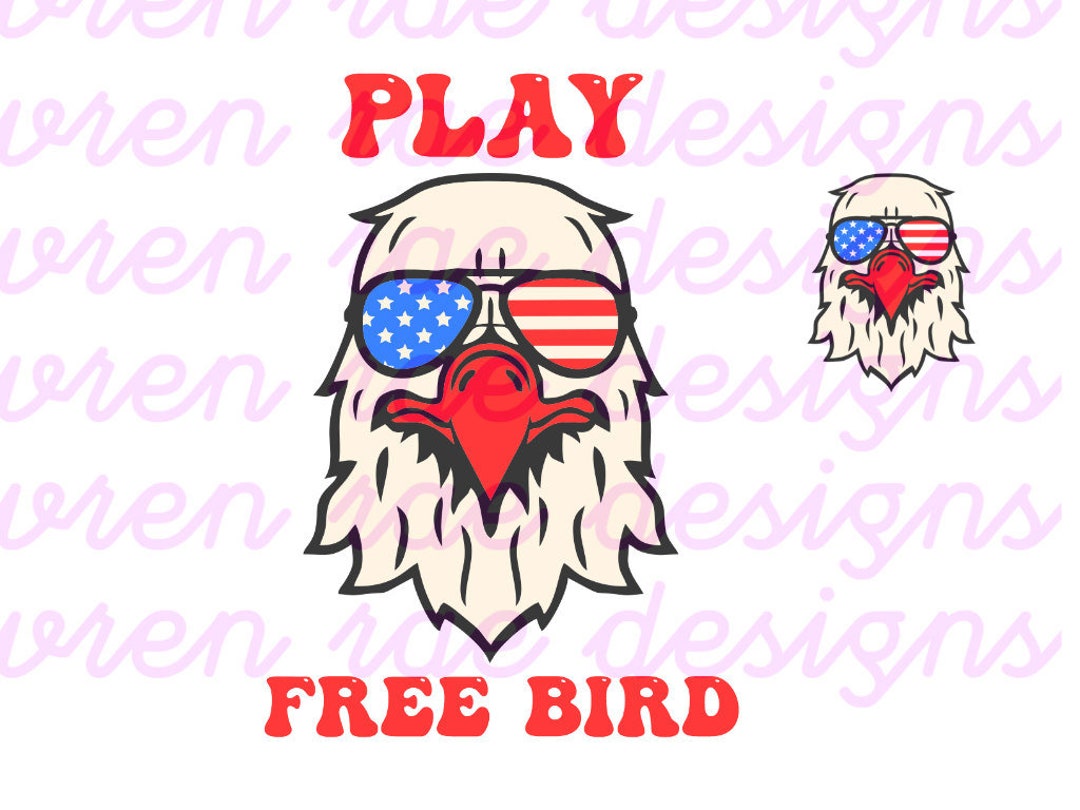 PLAY Free Bird Png 4th of July Png - Etsy