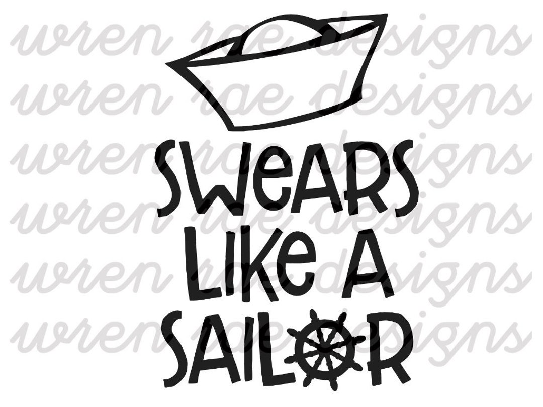 Swears Like a Sailor Svg/png - Etsy
