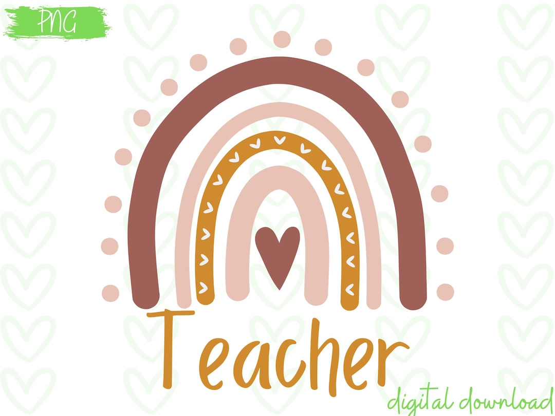 Boho Teacher Life PNG Teacher Rainbow PNG Teacher Shirt PNG Rainbow Png ...