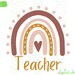 Boho Teacher Life PNG Teacher Rainbow PNG Teacher Shirt PNG Rainbow Png ...