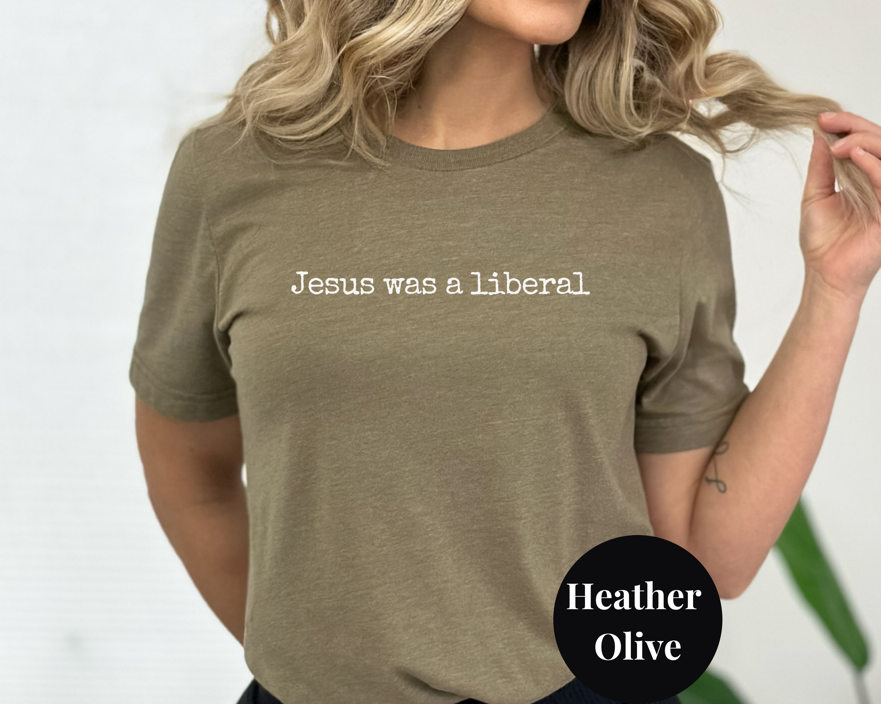 Jesus Was a Liberal, Social Justice Tee, Christian Liberal, Democrat ...