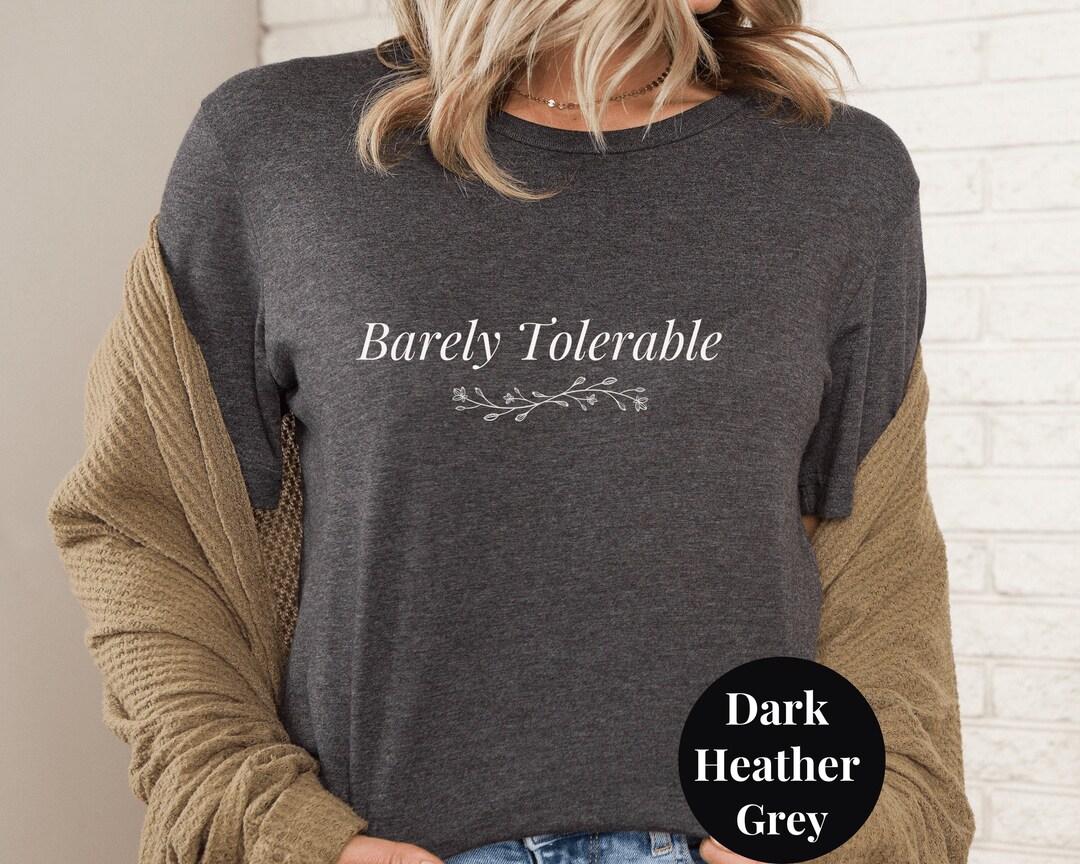 Barely Tolerable Jane Austen T Shirt Pride & Prejudice Book Lover Gift ...