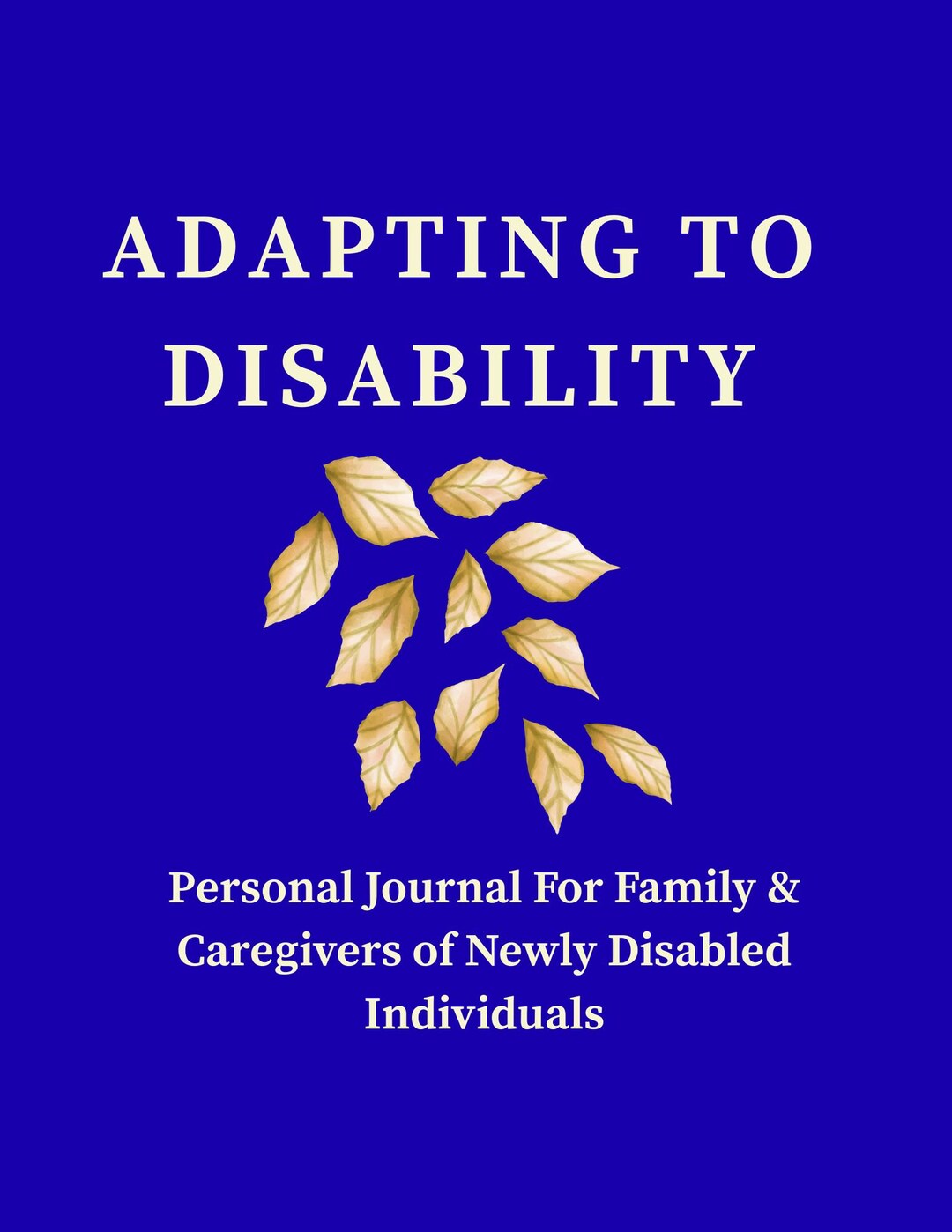 Adapting to Disability Journal | Caregiver Support & Trauma Workbook ...