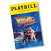 Back to the Future Broadway Playbill, Musical Theater Program Booklet ...