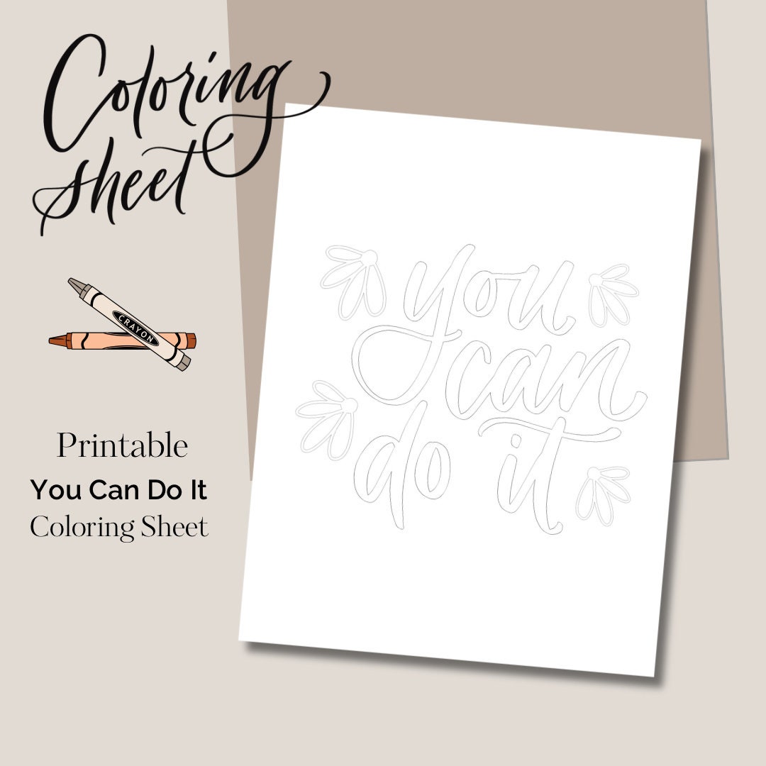 Printable You Can Do It Coloring Sheet Black and White Coloring Pages ...