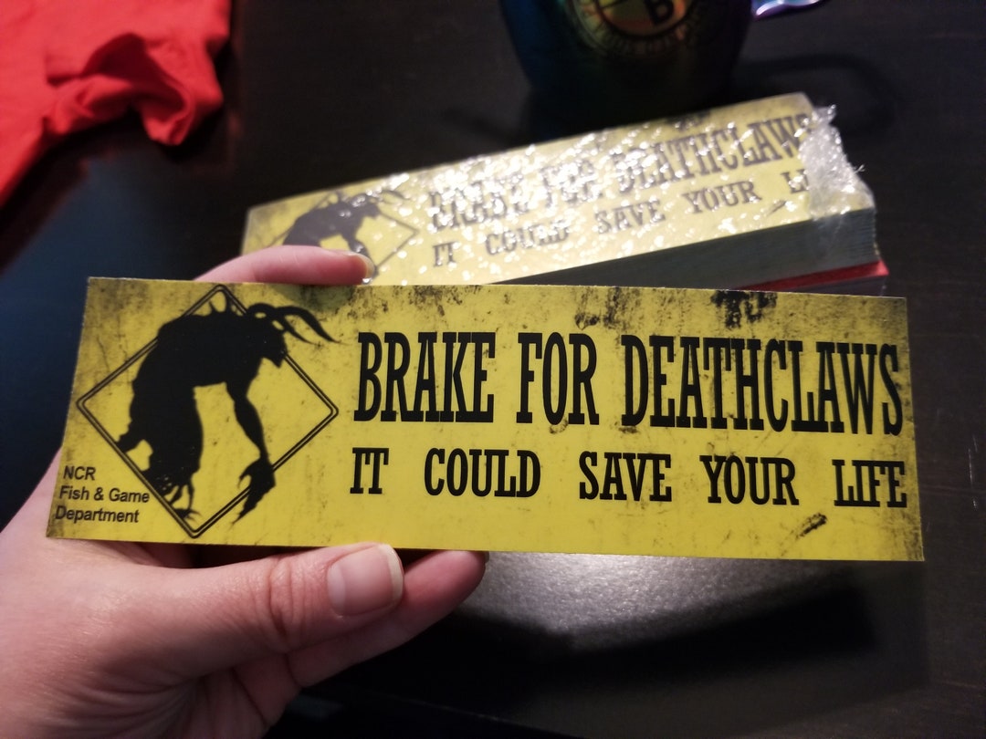 Brake for Deathclaws Bumper Sticker - Fallout - Etsy