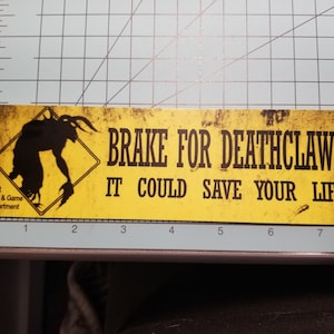 Brake for Deathclaws Bumper Sticker - Fallout - Etsy