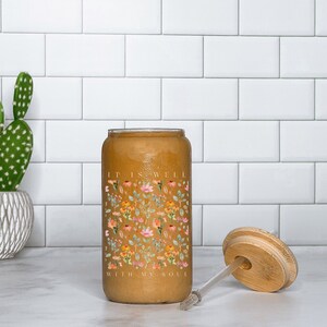 Sipper Glass, It is Well With My Soul, Iced Coffee Glass Cup With Straw ...