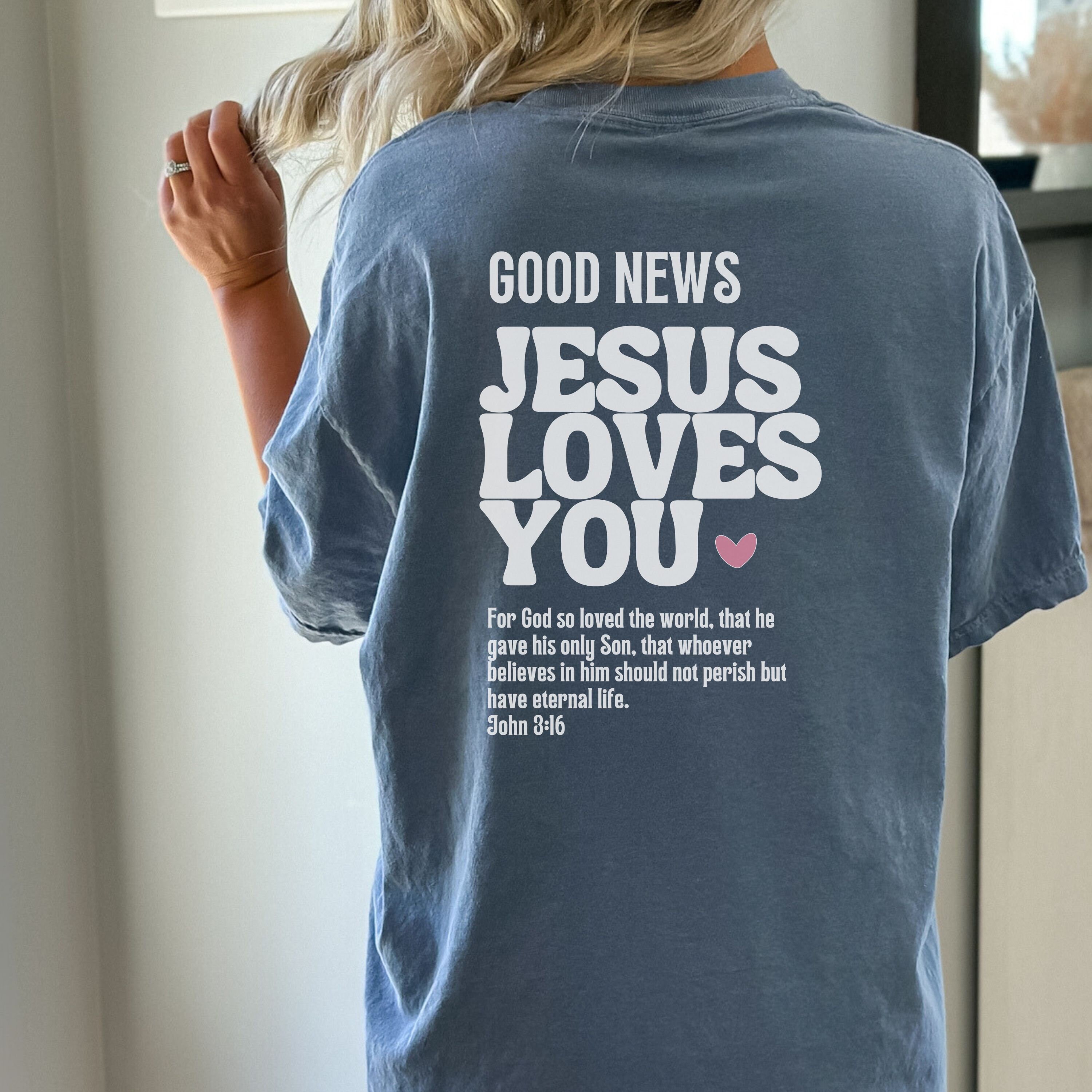 Jesus Loves You Back Print Shirt Comfort Colors Vintage - Etsy