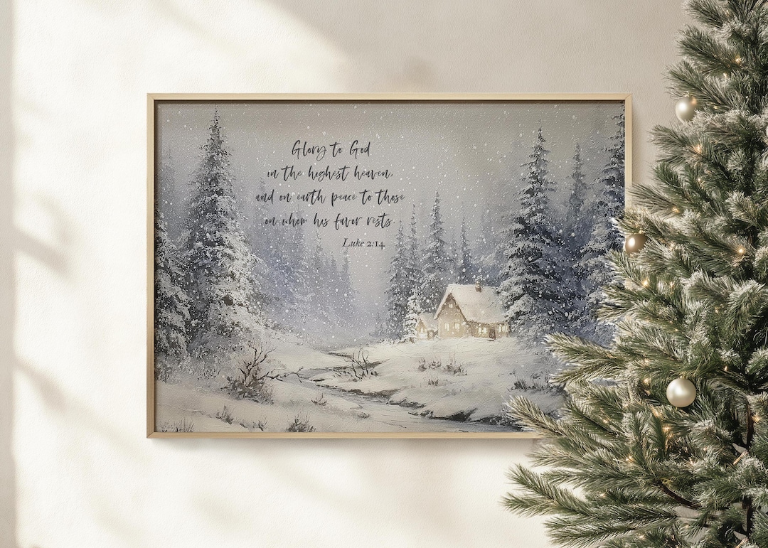 Luke 2:14 Winter Wonderland Bible Verse Wall Art Printable, Christian ...