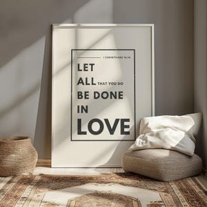 1 Corinthians 16:14 Bible Verse Printable Wall Art, "let All That You ...