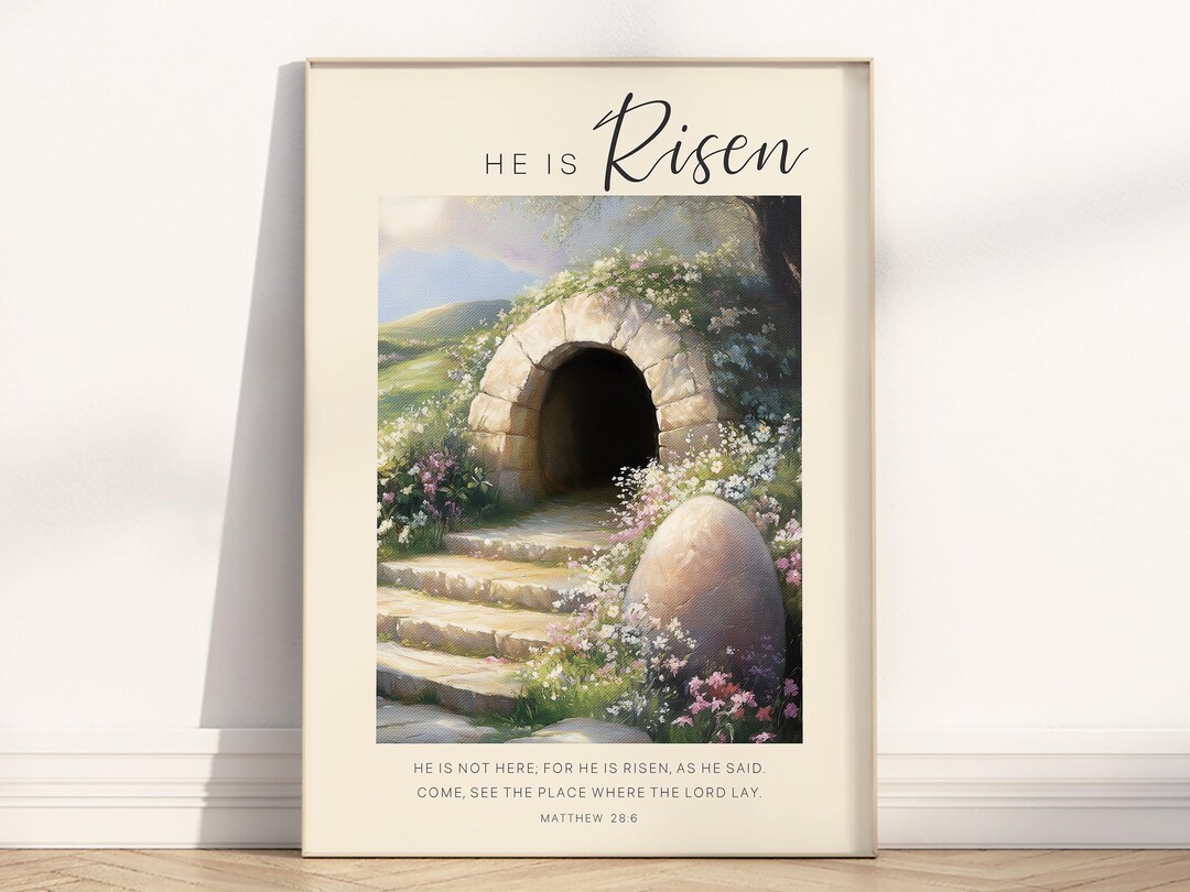 Jesus Empty Tomb Bible Verse Wall Art Printable, Christian Religious He ...