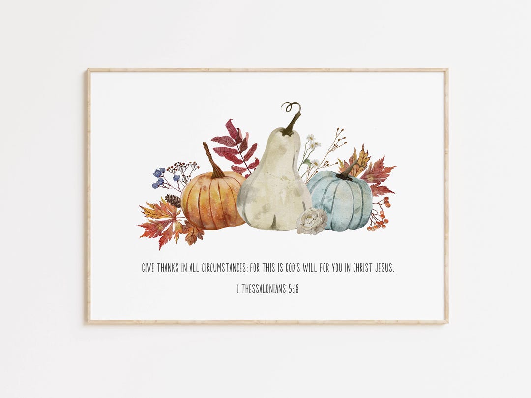 1 Thessalonians 5:18 Give Thanks Bible Verse Printable Wall Art, Modern ...