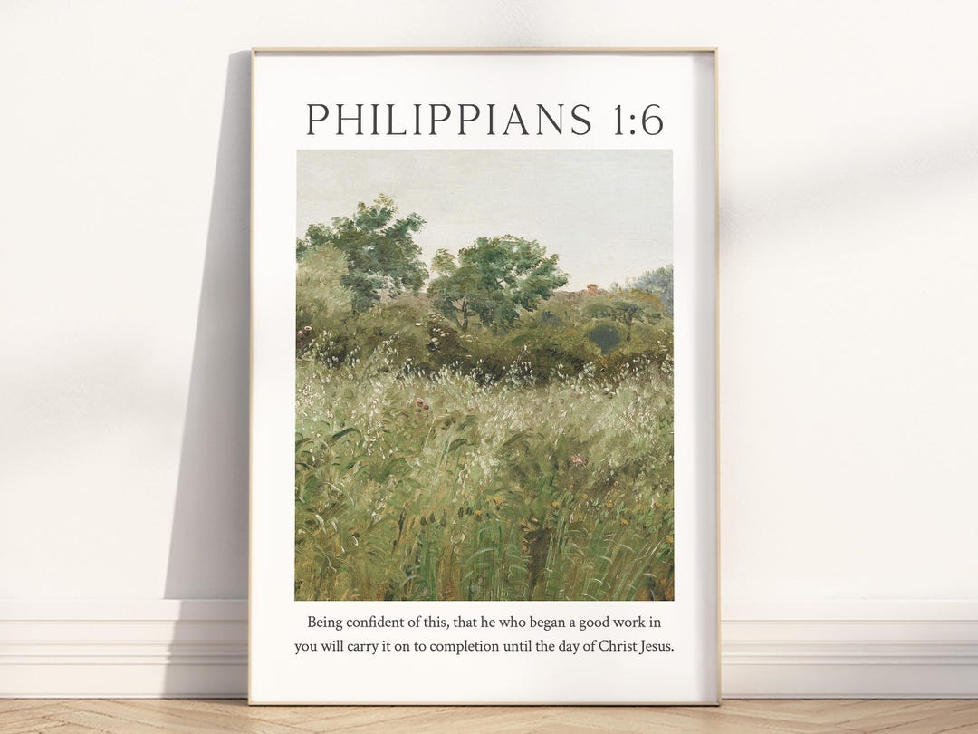 Philippians 1:6 He Who Began a Good Work Bible Verse Wall Art Printable ...