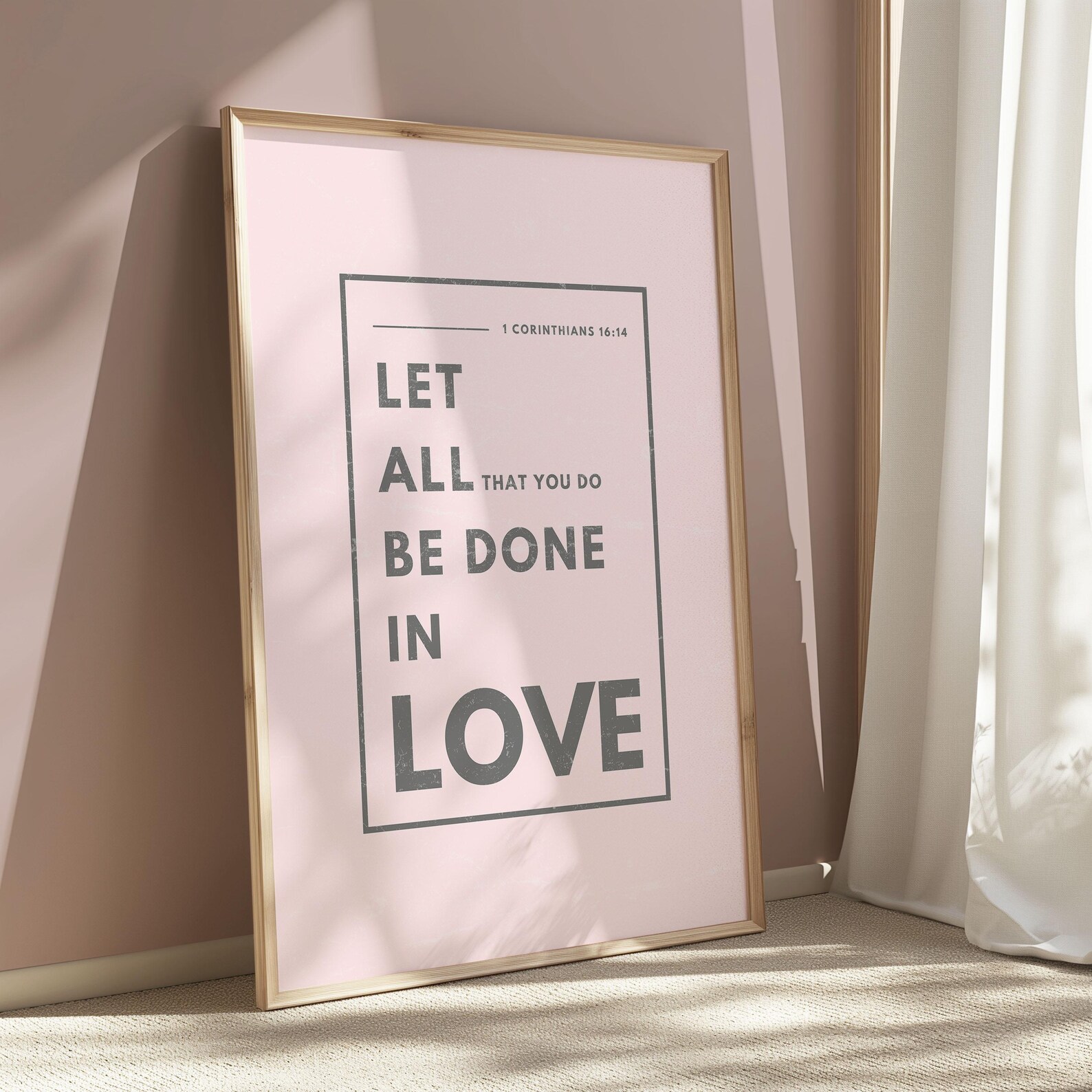 1 Corinthians 16:14 Bible Verse Printable Wall Art, "let All That You ...