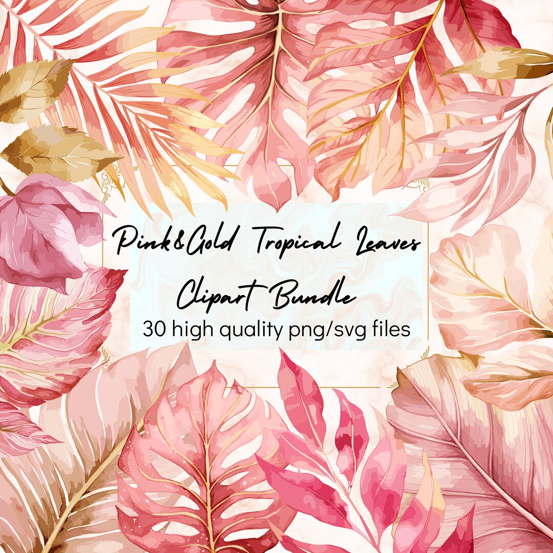 Pink Gold Tropical Leaves PNG Clipart Watercolor Leaves SVG Jungle ...