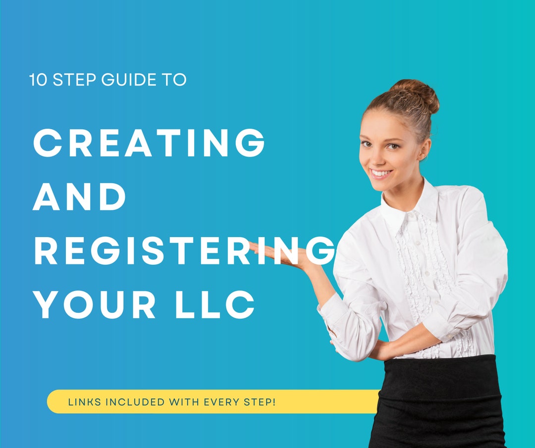 10 Step Guide to Creating and Registering Your LLC in 2023 updated ...