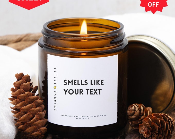 Smells Like Custom Text Candle Funny Gift Soy Candle Anniversary Gift ...