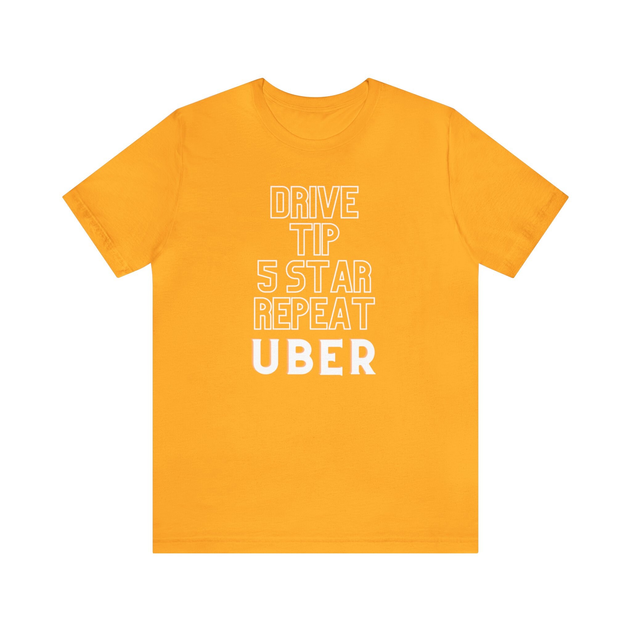 Drive Tip 5 Star Repeat Uber T-shirt Uber Eats Driver Delivery Driver ...