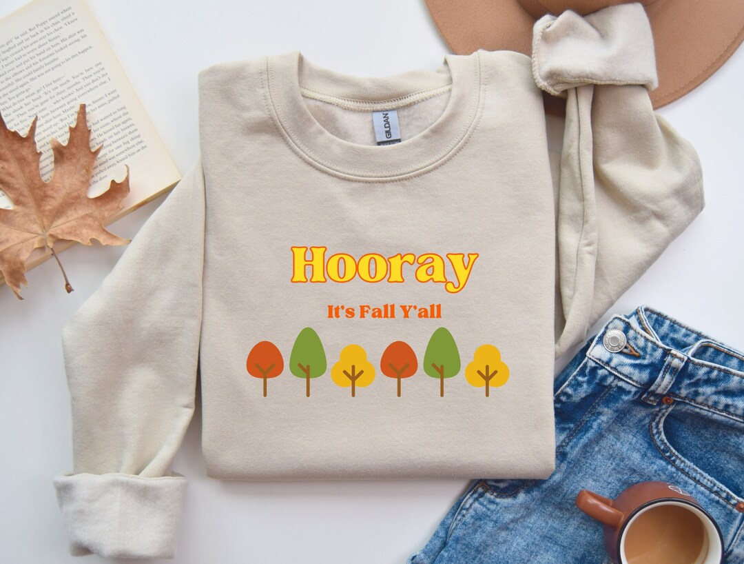 Hooray Its Fall Y'all Sweatshirt Pullover, Fall Sweatshirt, Cozy Warm ...