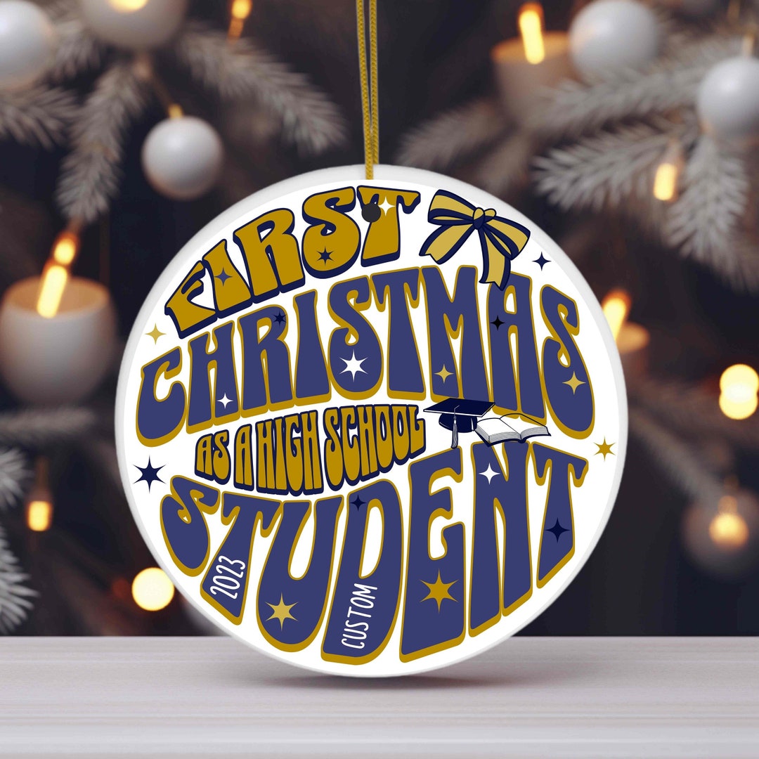 Personalized First Christmas as a High School Student Ornament, Custom ...