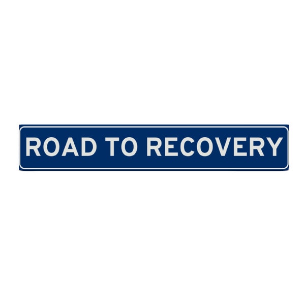 Road to Recovery Sign - Etsy