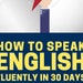 Ebook, How to Speak Fluent English in 30 Days : Method to Learn 7,500 ...