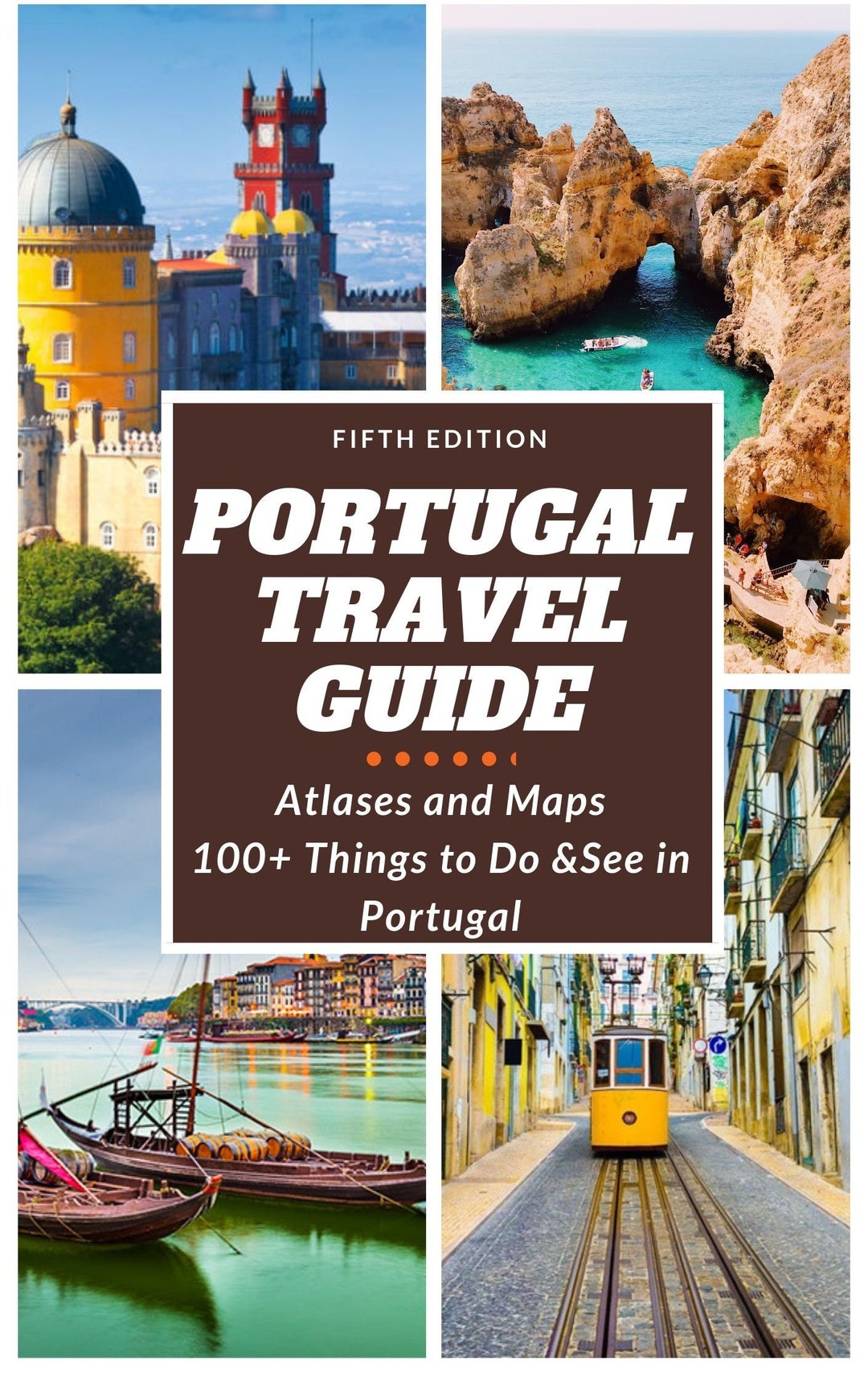 Ebook, PORTUGAL Travel Guide: 100+ Things to Do and See in Portugal ...