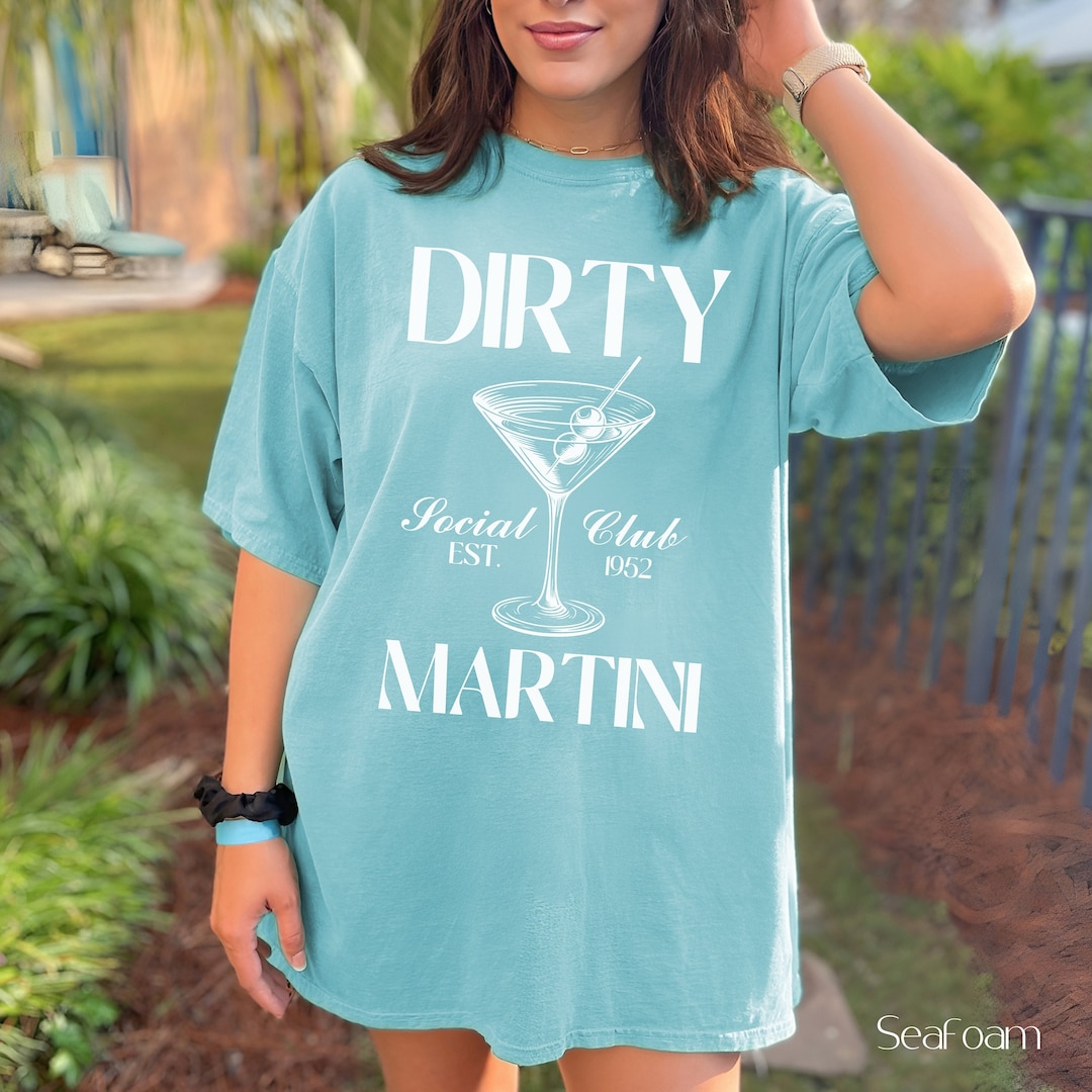Dirty Martini Cocktail Shirt, Martini Tshirt, Tini Time, Martini Tees ...