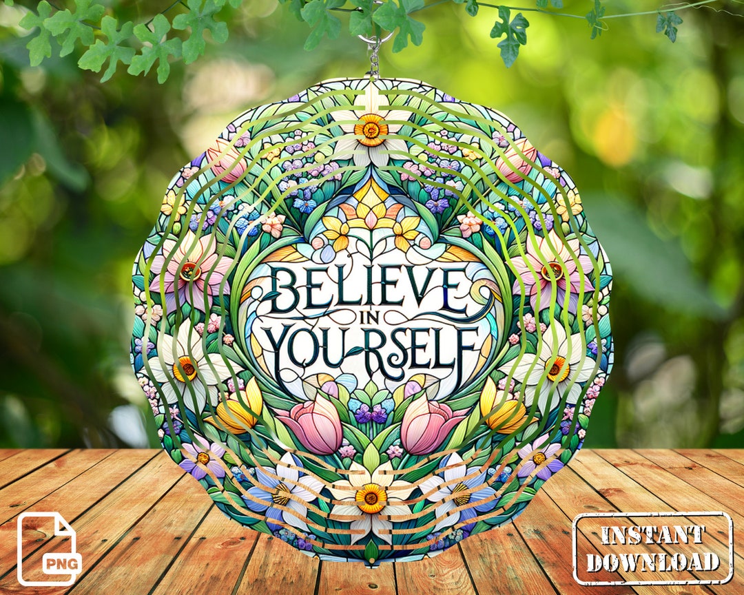 Believe Wind Spinner Quotes Sublimation Design Motivational Round ...