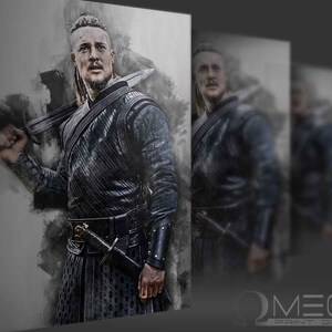 Uhtred Poster Uhtred Print the Last Kingdom Art Print Wall Art Home ...